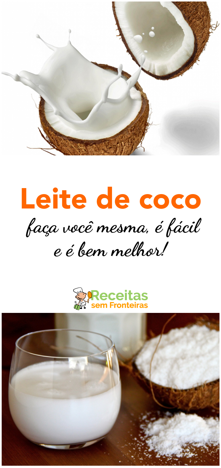 Leite de coco: uma delícia que você mesma pode preparar!