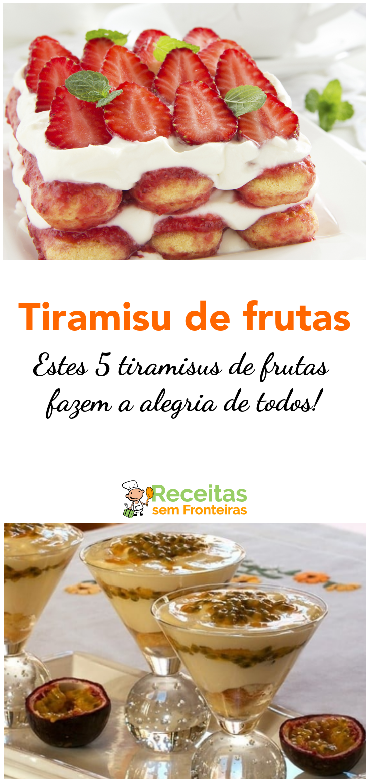 Estes 5 TIRAMISUS DE FRUTAS fazem a ALEGRIA do VERÃO!